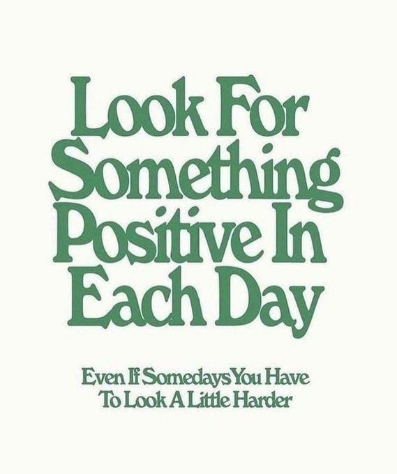 Look For Something Positive In Each Day Pictures, Photos, and Images ...