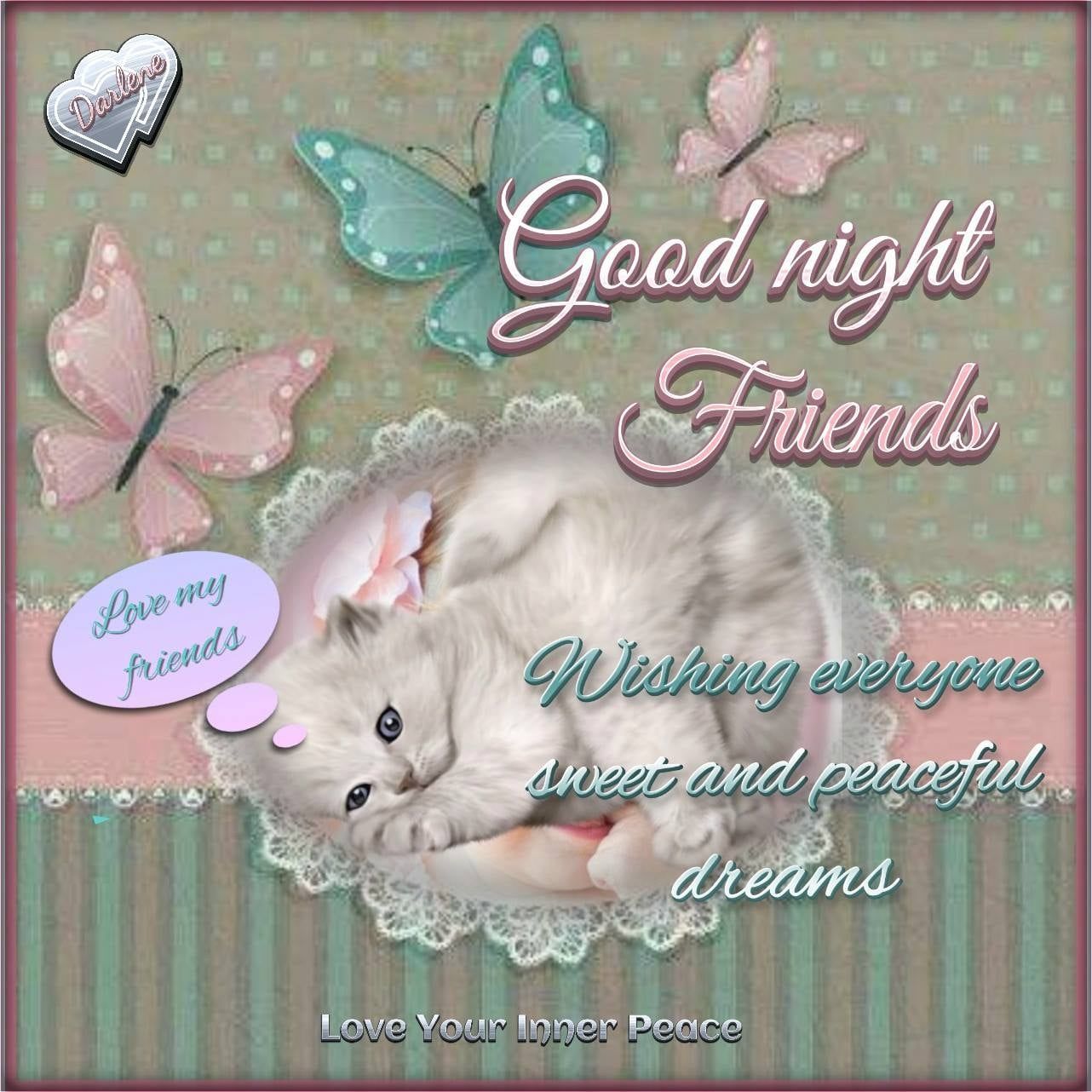 Wishing Everyone Sweet And Peaceful Dreams, Good Night Friends Pictures ...