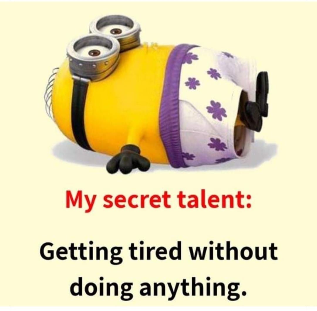 My Secret Talent: Getting Tired Without Doing Anything Pictures, Photos ...