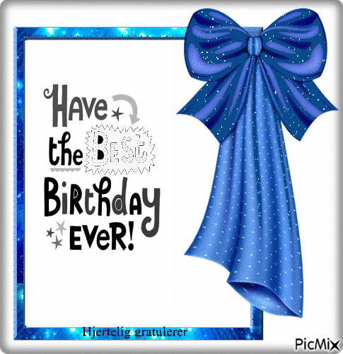 Have The Best Birthday Ever! Pictures, Photos, and Images for Facebook ...