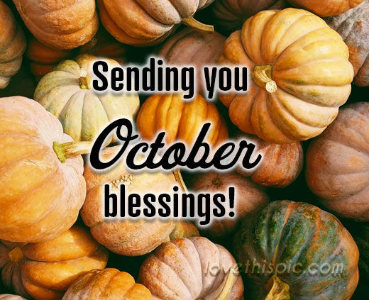October Blessings Pictures, Photos, and Images for Facebook, Tumblr ...