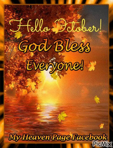 Hello October! God Bless Everyone! Pictures, Photos, and Images for ...