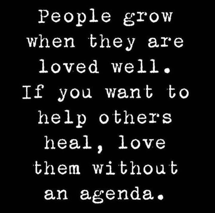 People Grow When They Are Loved Well. Pictures, Photos, and Images for ...