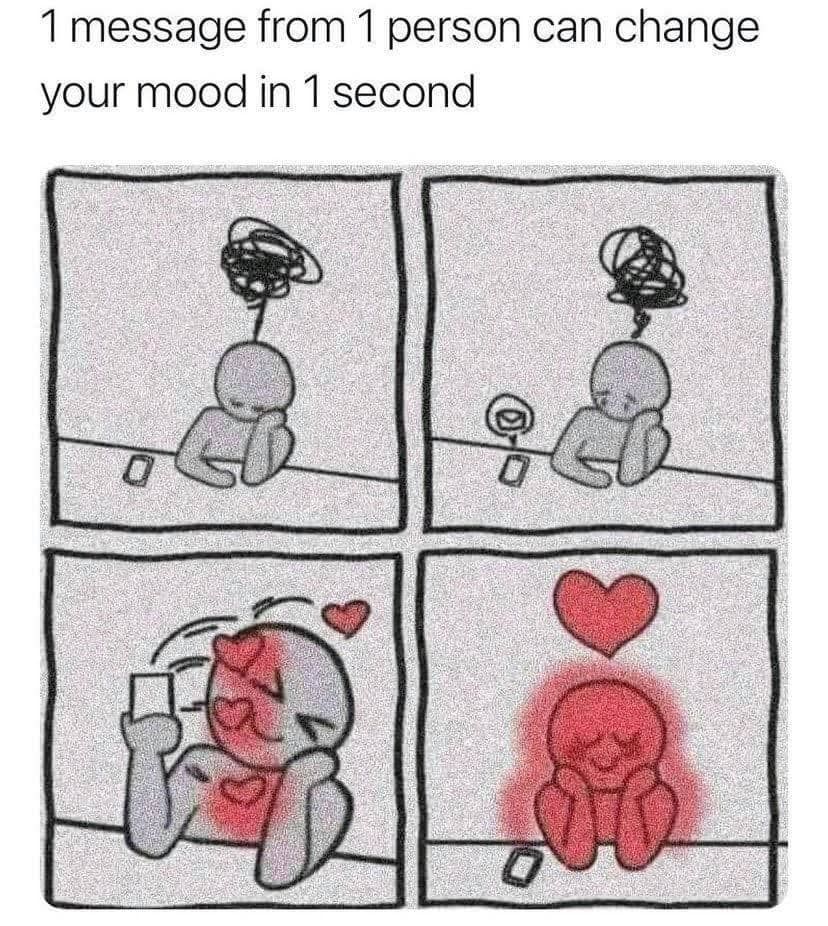 1 Message From 1 Person Can Change Your Mood In 1 Second. Pictures ...