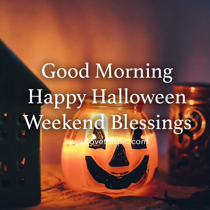 Pumpkin Candle Holder - Happy Halloween Weekend Blessings Pictures ...