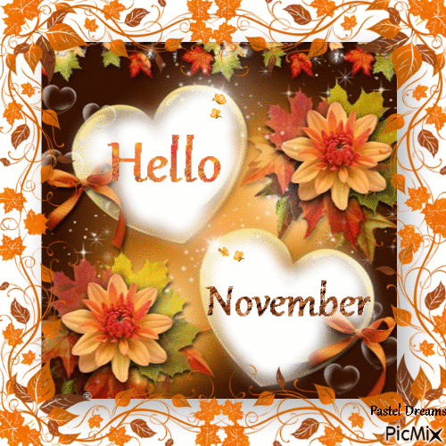 Hello November Pictures, Photos, and Images for Facebook, Tumblr ...