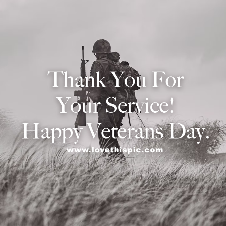 Thank You For Your Service! Happy Veterans Day Pictures, Photos, and ...
