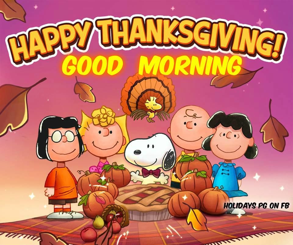 Peanut Gang Happy Thanksgiving & Good Morning Pictures, Photos, and ...