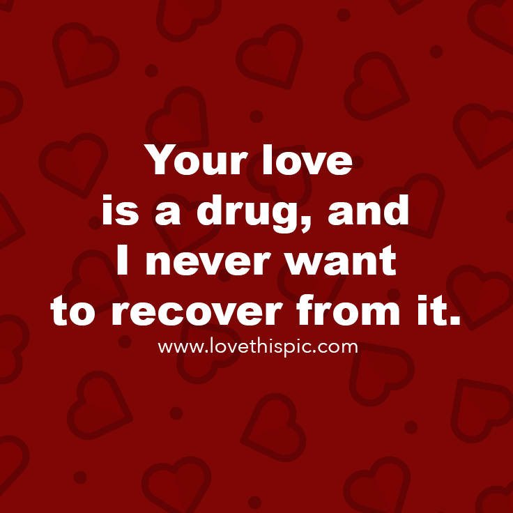 Image Love Your Friends Is My Drug