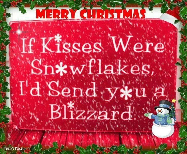 If Kisses Were Snowflakes, I'd Send You A Blizzard. Pictures, Photos ...