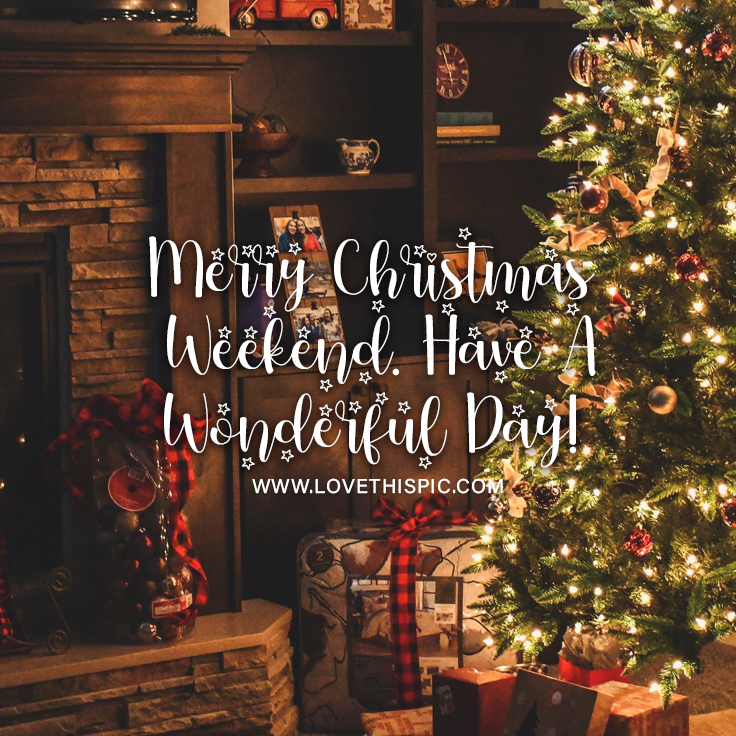 Lit Christmas Tree - Merry Christmas Weekend Quote Pictures, Photos ...