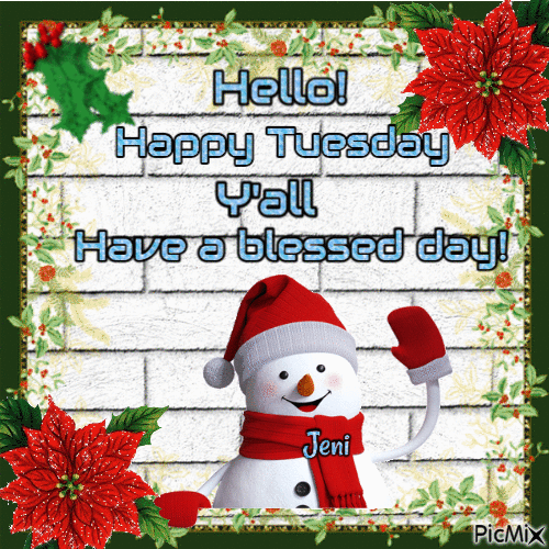 Waving Snowman - Hello Happy Tuesday! Y'all Have A Blessed Day ...