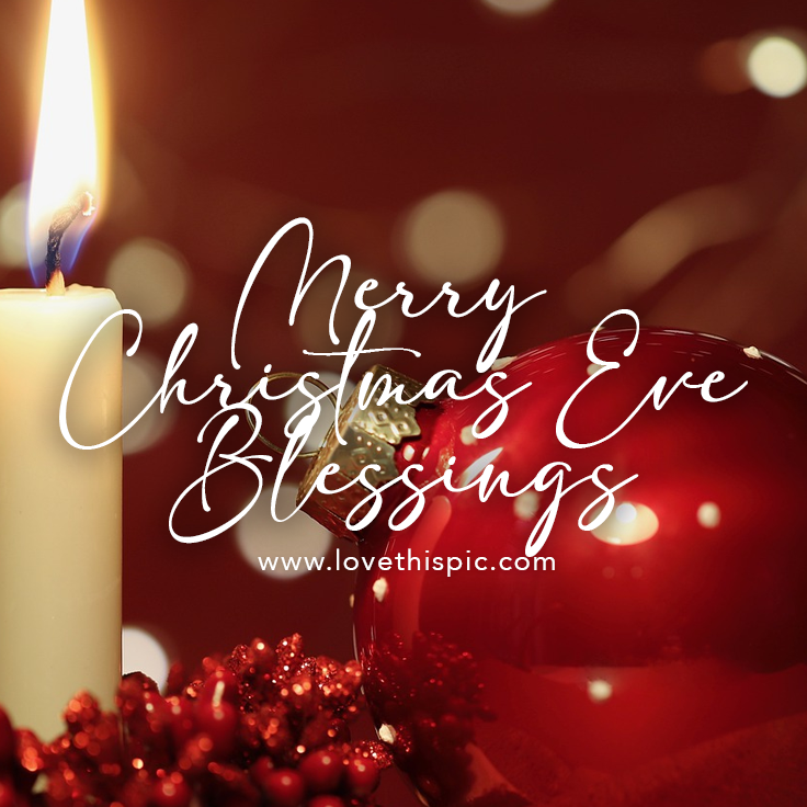 Merry Christmas Eve Blessings Pictures, Photos, and Images for Facebook ...