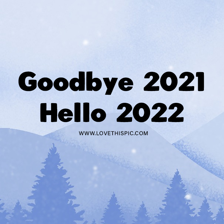 Winter Mountain Background - Goodbye 2021, Hello 2022 Pictures, Photos ...