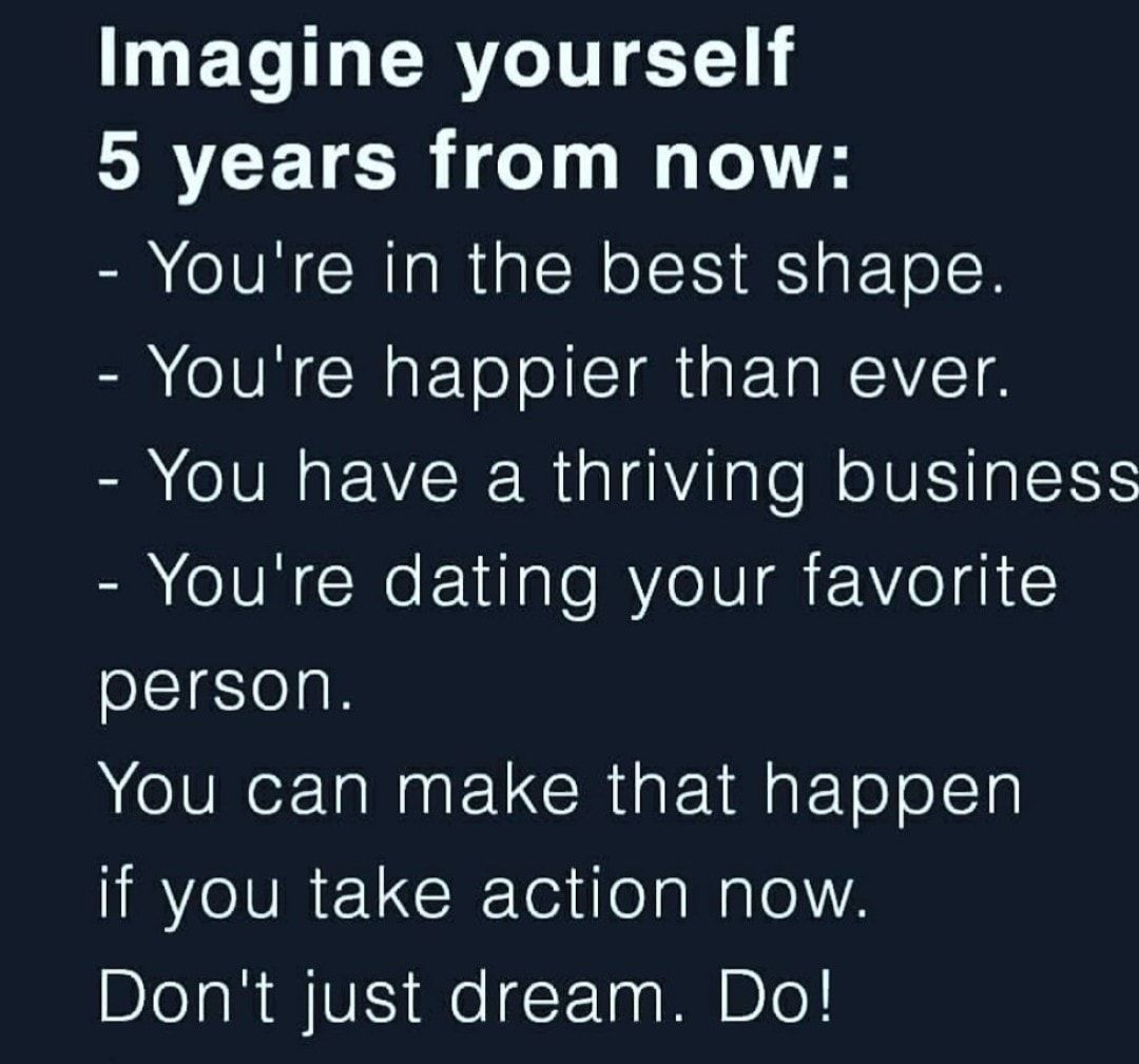 Imagine Yourself 5 Years From Now. Pictures, Photos, and Images for ...