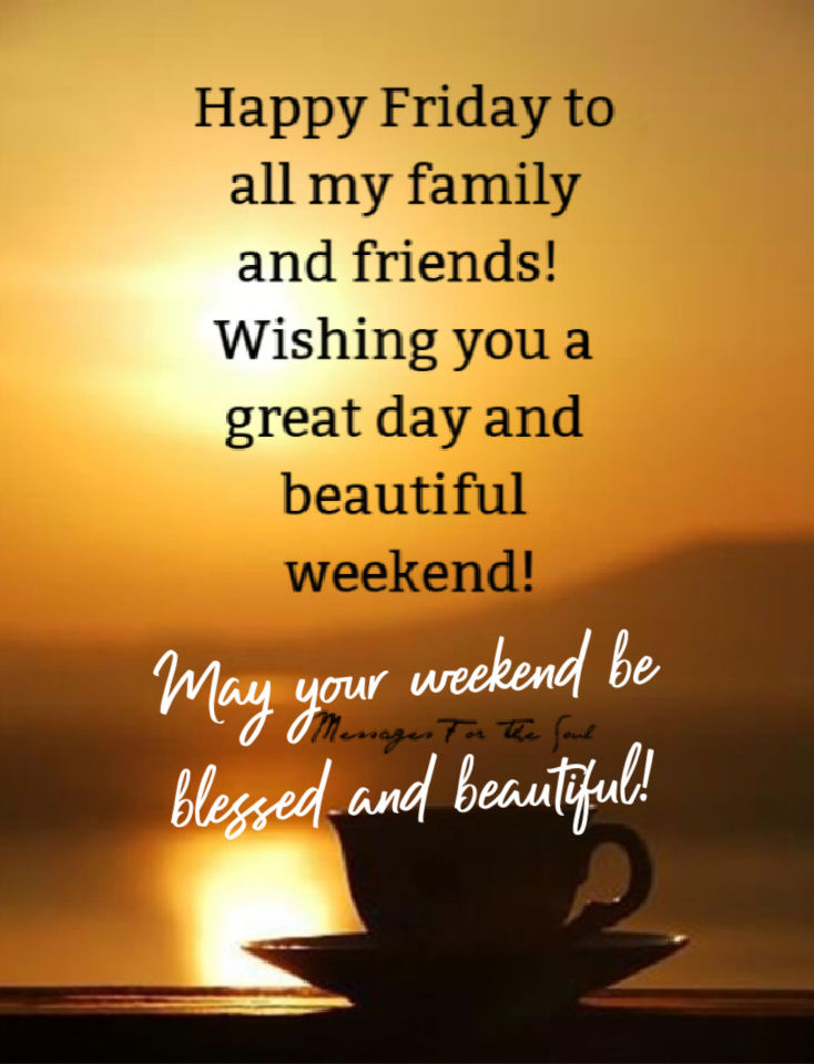 Coffee At Sunrise - Happy Friday To All My Family And Friends Pictures ...