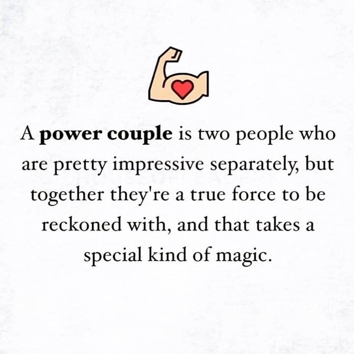 A Power Couple Is Two People Who Are Pretty Impressive Separately, But ...