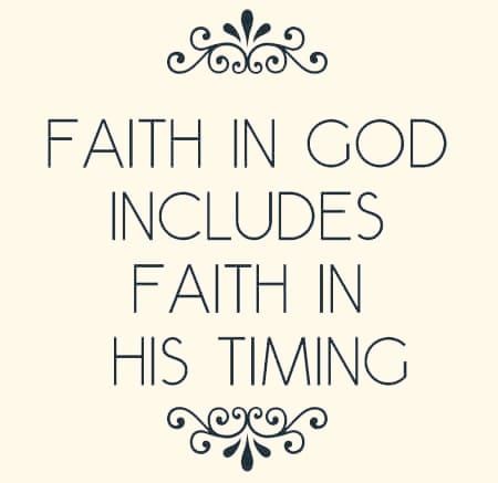 Faith In God Includes Faith In His Timing Pictures, Photos, and Images ...