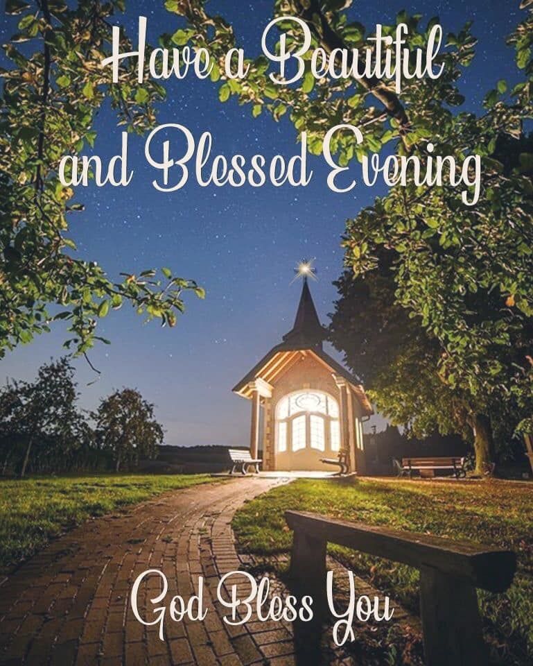 Light Church - Have A Beautiful And Blessed Evening. God Bless You ...