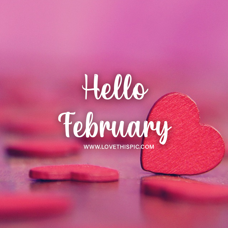 Hello February Pictures, Photos, and Images for Facebook, Tumblr ...