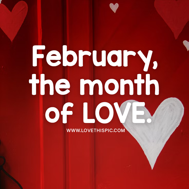 February – The Month Of LOVE Pictures, Photos, and Images for Facebook ...