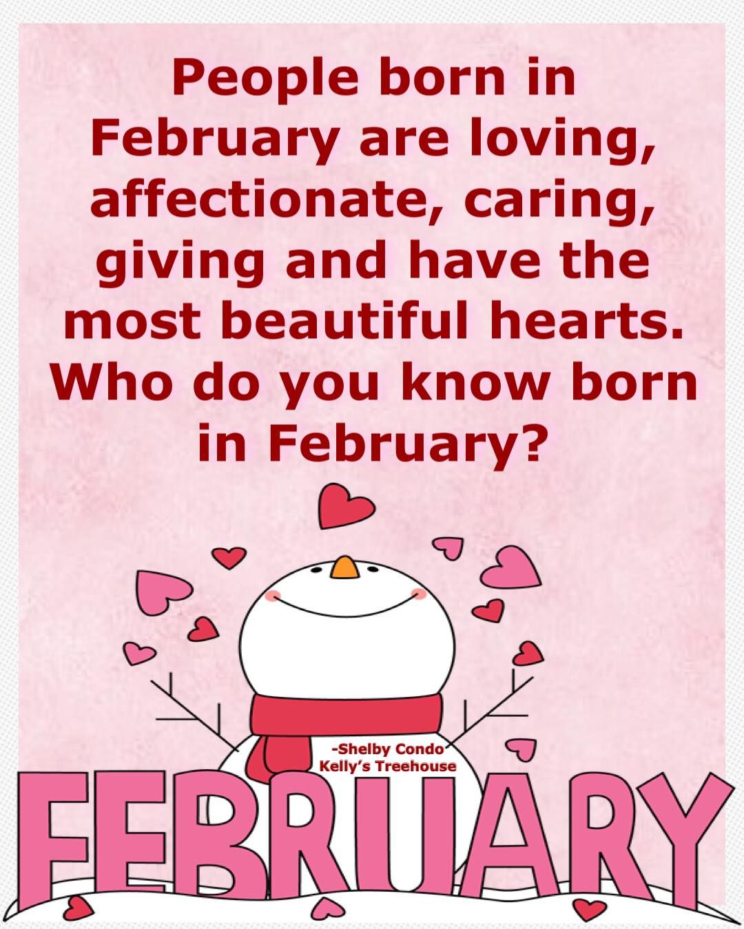 Who Do You Know Born In February? Pictures, Photos, and Images for ...