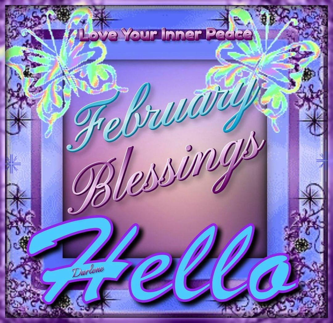 February Blessings, Hello Pictures, Photos, and Images for Facebook ...
