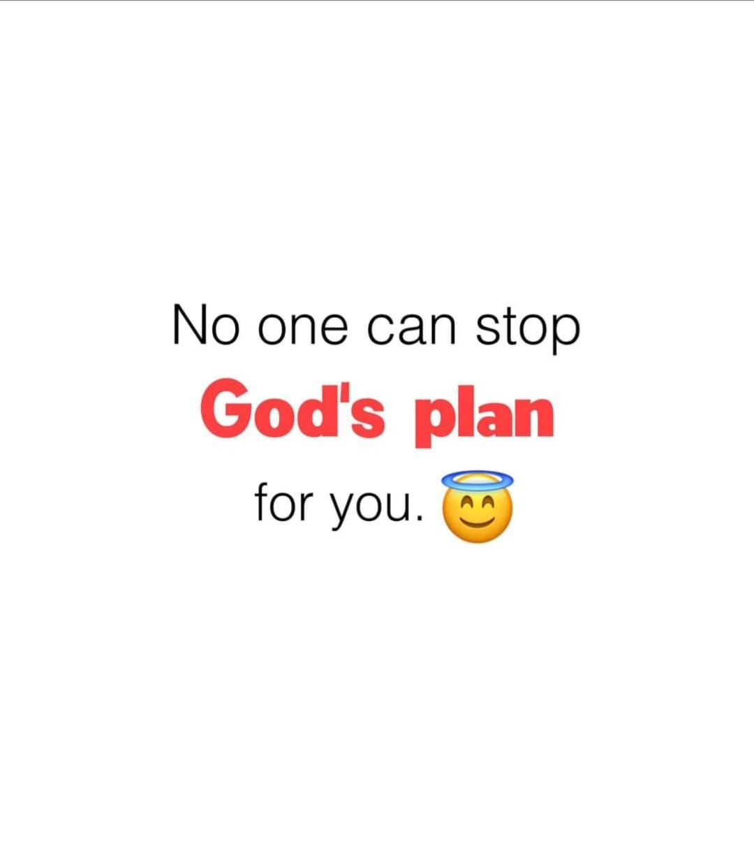 No One Can Stop God's Plan For You. Pictures, Photos, and Images for ...
