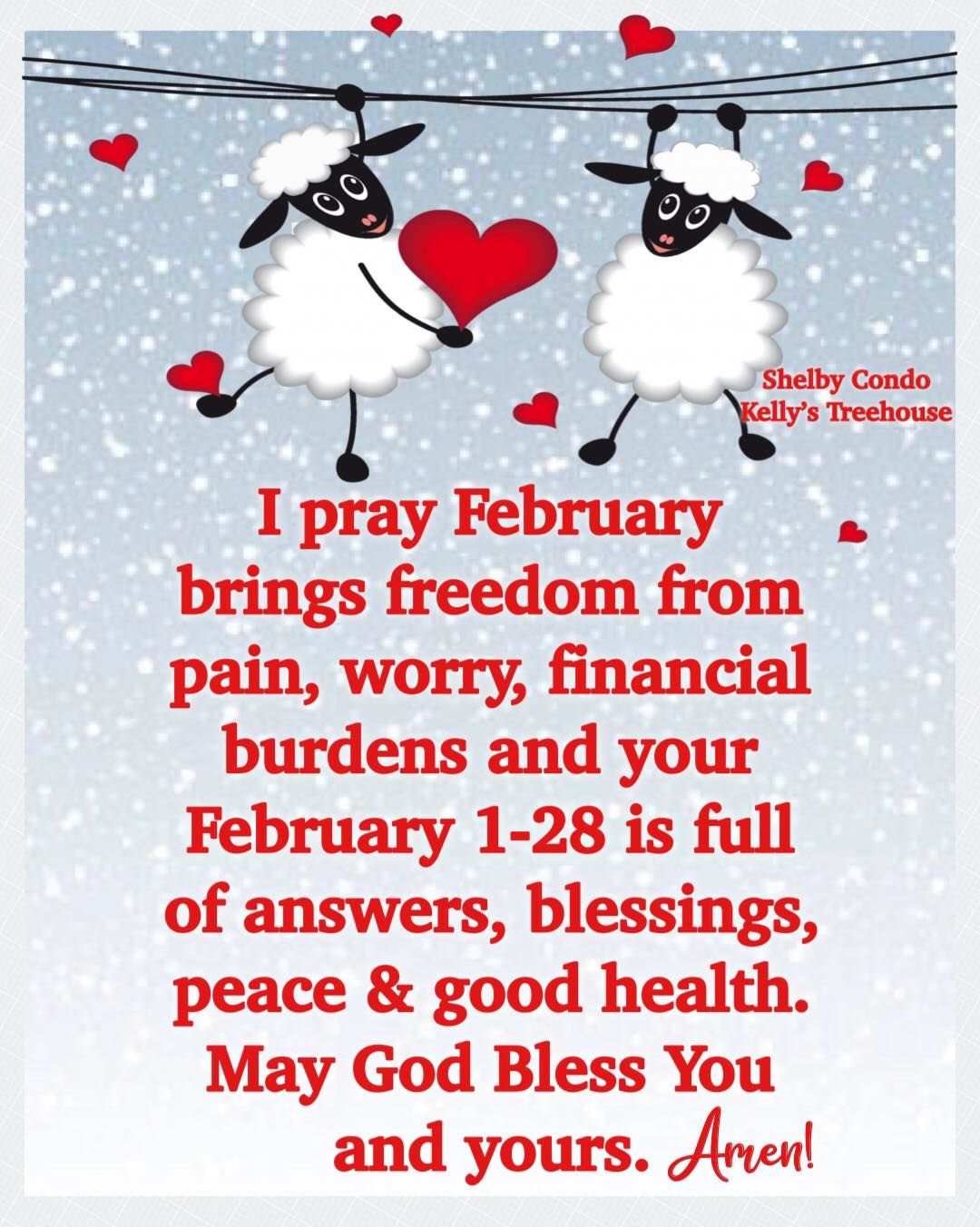 I Pray February Brings Freedom From Pain, Worry, Financial Burdens And ...