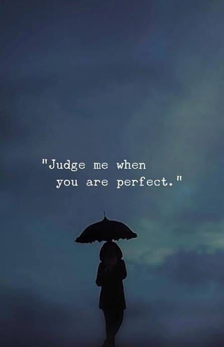 Quotes About Judging Me