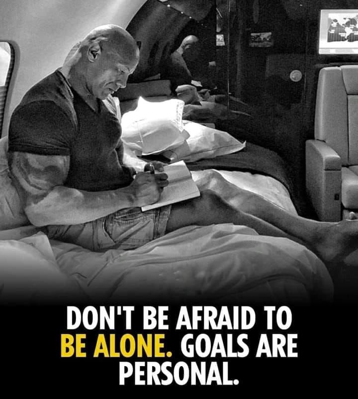 Don't Be Afraid To Be Alone. Goals Are Personal Pictures, Photos, and ...