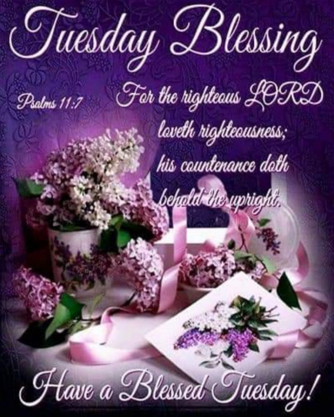 Tuesday Blessing Psalms 11:7 Scripture Pictures, Photos, and Images for ...