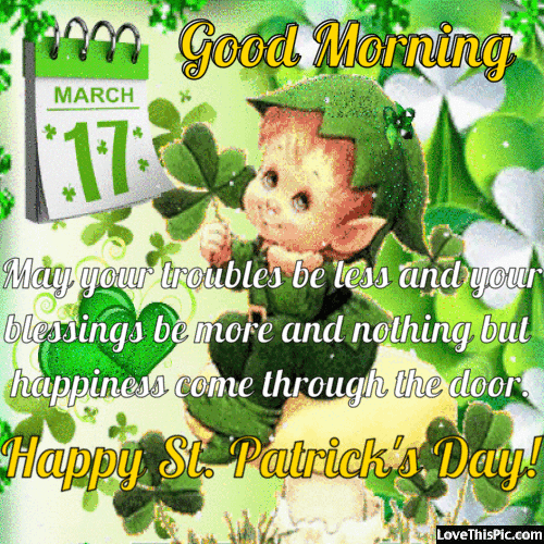 Good Morning, Happy St. Patrick's Day! Pictures, Photos, and Images for ...