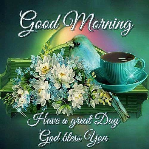 God Bless You And Have A Great Day. Good Morning Pictures, Photos, and ...