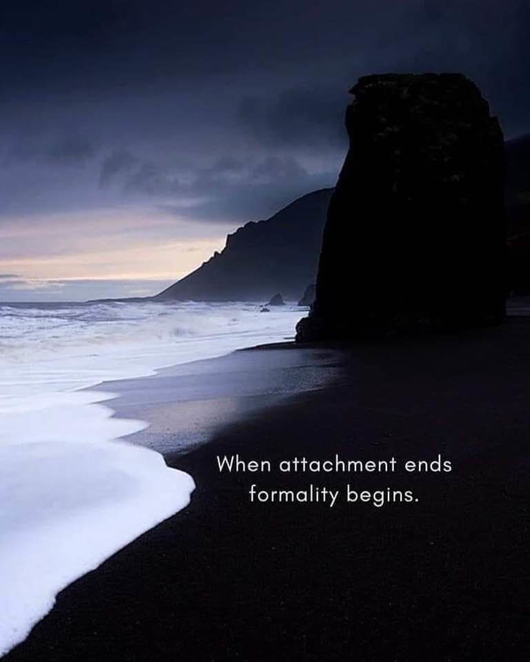 When Attachment Ends Formality Begins Pictures, Photos, and Images for ...