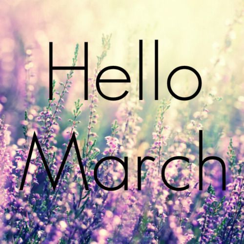Hello March Pictures, Photos, and Images for Facebook, Tumblr ...