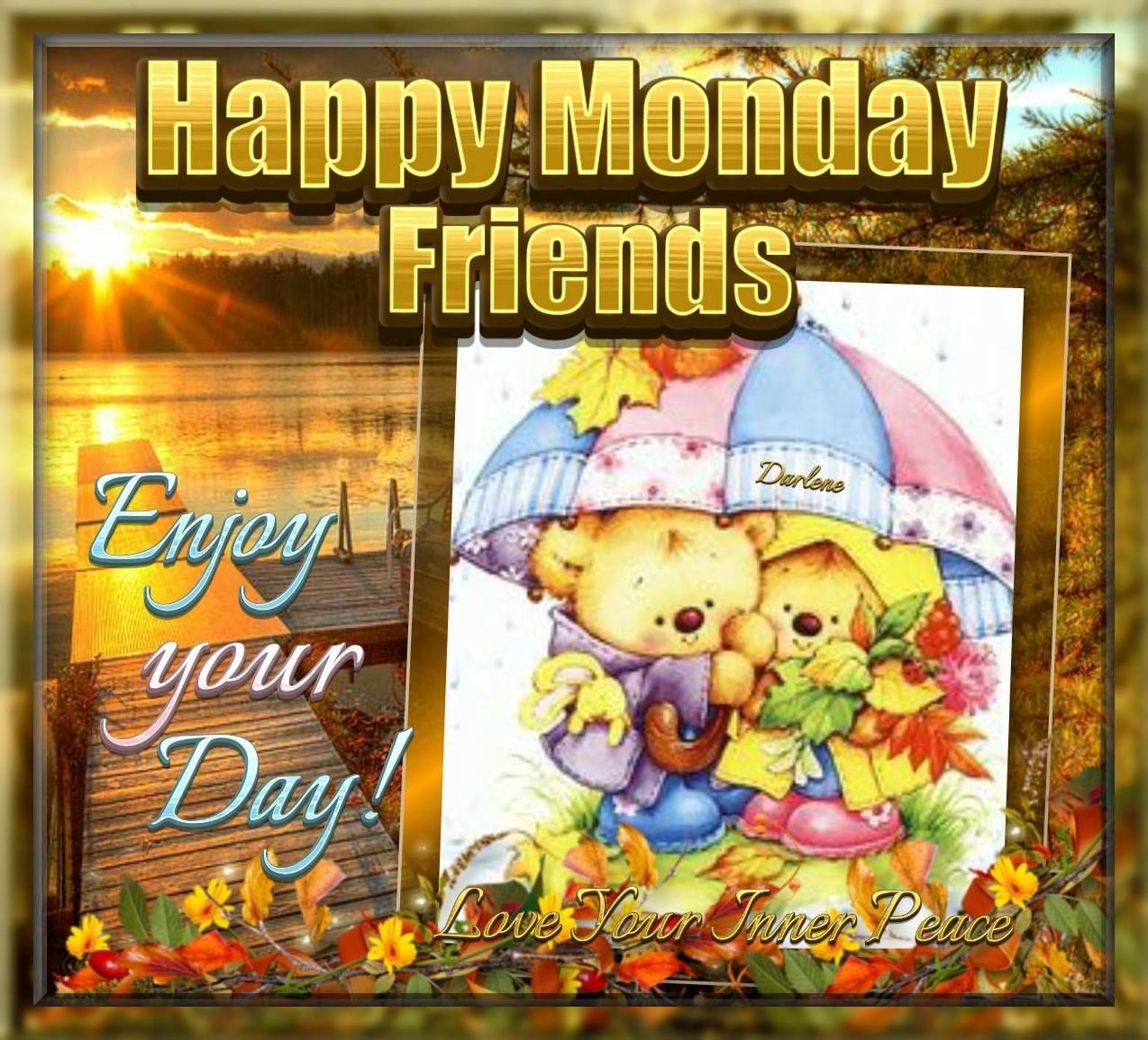 Happy Monday Friend, Enjoy Your Day! Pictures, Photos, and Images for ...