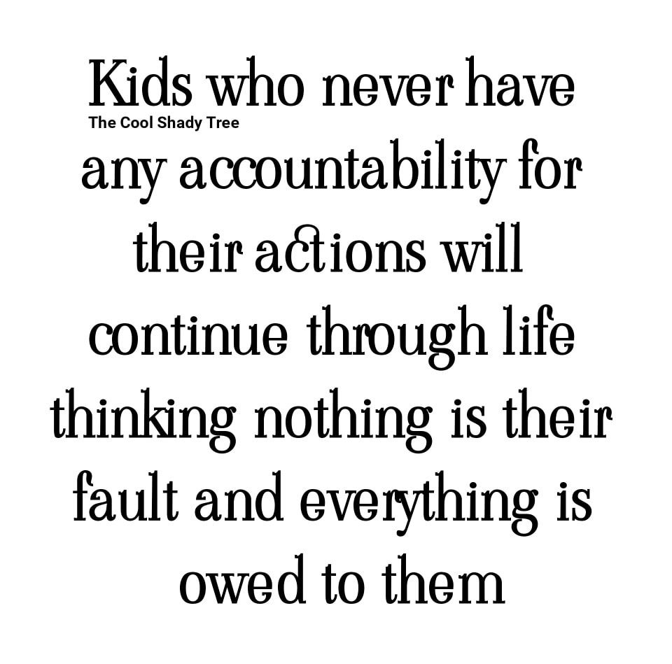 Kids Who Never Have Any Accountability For Their Actions Will Continue ...