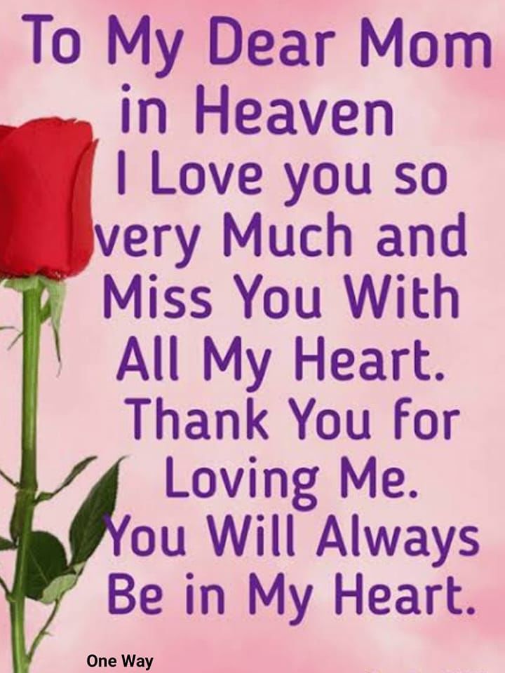 To My Dear Mom In Heaven. I Love You So Very Much Pictures, Photos, and ...