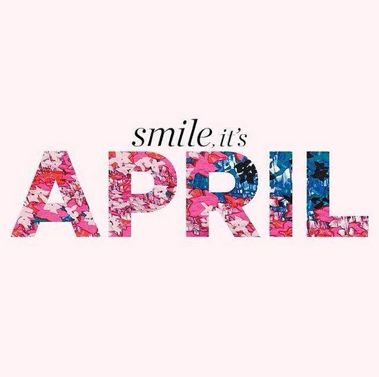 Smile, It's April Pictures, Photos, and Images for Facebook, Tumblr ...