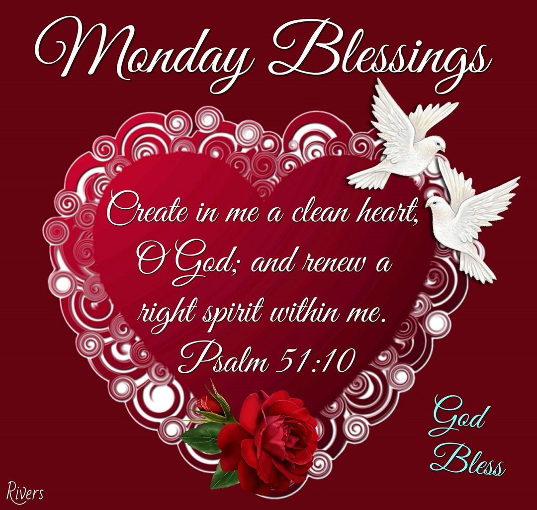 Psalm 51 10 Monday Blessings Pictures Photos And Images For psalm-51-10-monday-blessings-pictures-photos-and-images-for