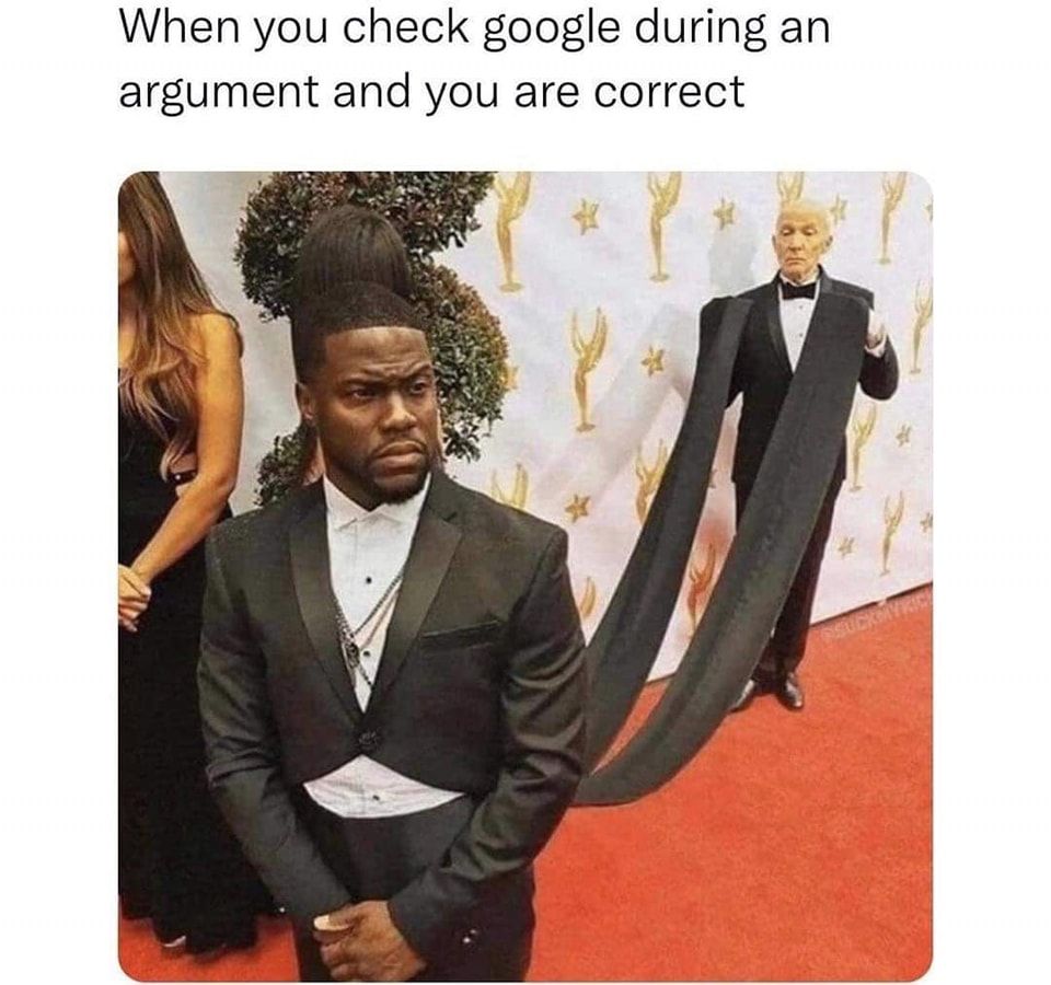 When You Check Google During An Argument And You Are Correct Pictures ...