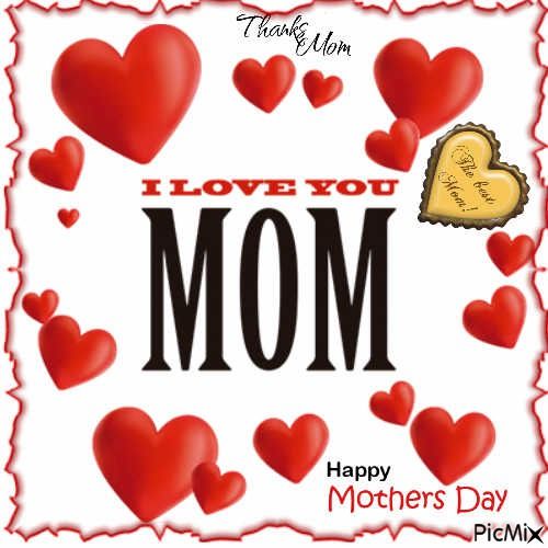 I Love You Mom, Happy Mother's Day Pictures, Photos, and Images for ...