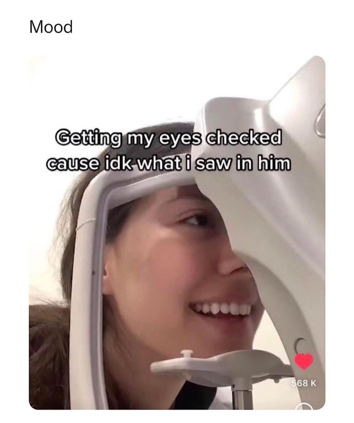 Getting My Eyes Checked Cause Idk What I Saw In Him Pictures Photos Getting My Eyes Checked Cause Idk What I Saw In Him Pictures Photos