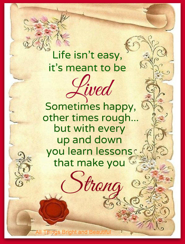 Life Isn't Easy, It's Meant To Be Lived. Pictures, Photos, and Images ...