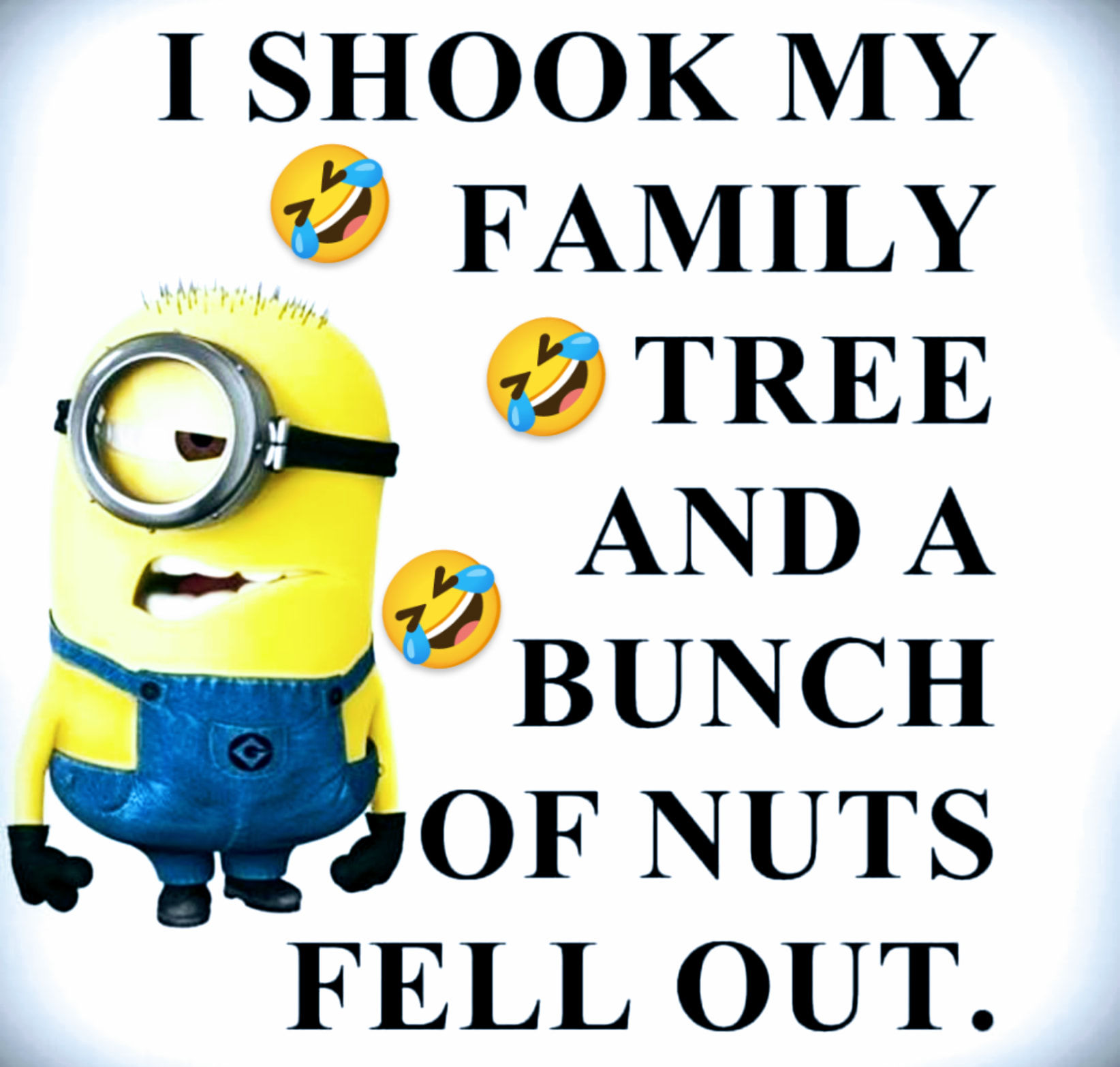 I Shook My Family Tree And A Bunch Of Nuts Fell Out. Pictures, Photos ...