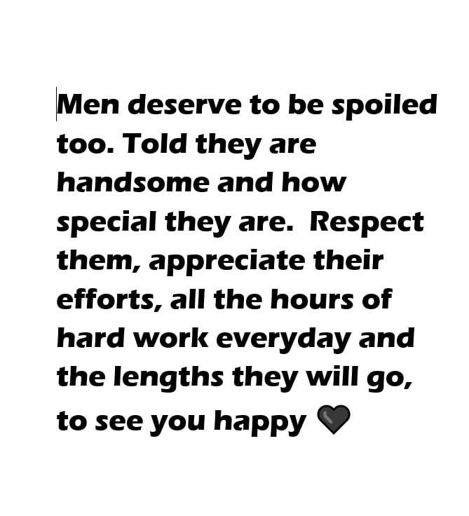 Men Deserve To Be Spoiled Too. Pictures, Photos, and Images for ...