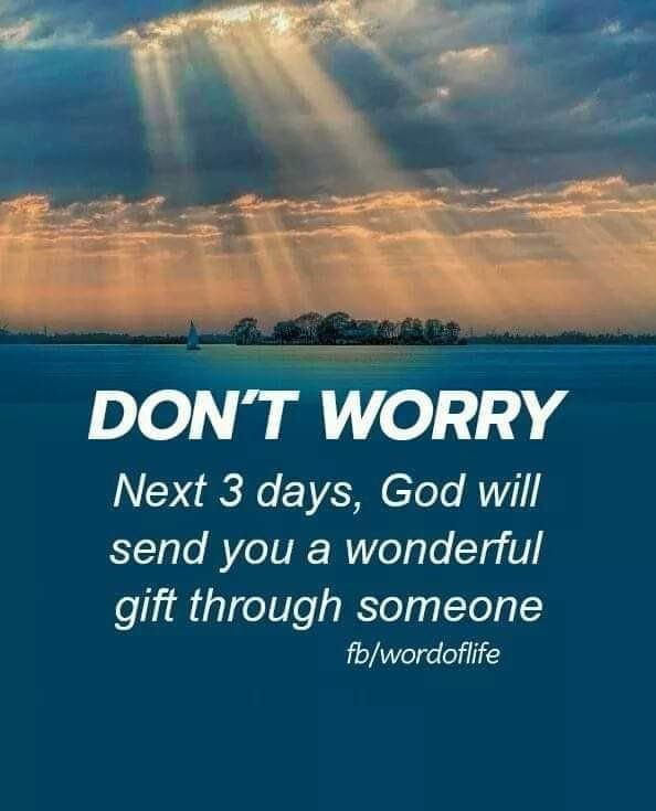 Next 3 Days, God Will Send You A Wonderful Gift Through Someone ...