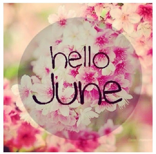 Hello June Pictures, Photos, and Images for Facebook, Tumblr, Pinterest ...
