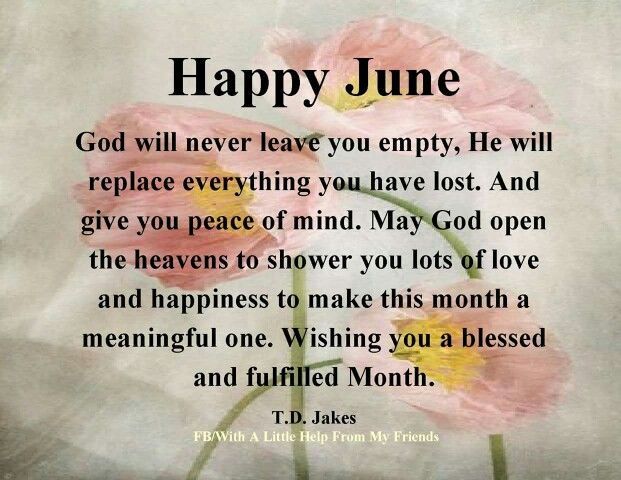 Wishing You A Blessed And Fulfilled June Pictures, Photos, and Images ...